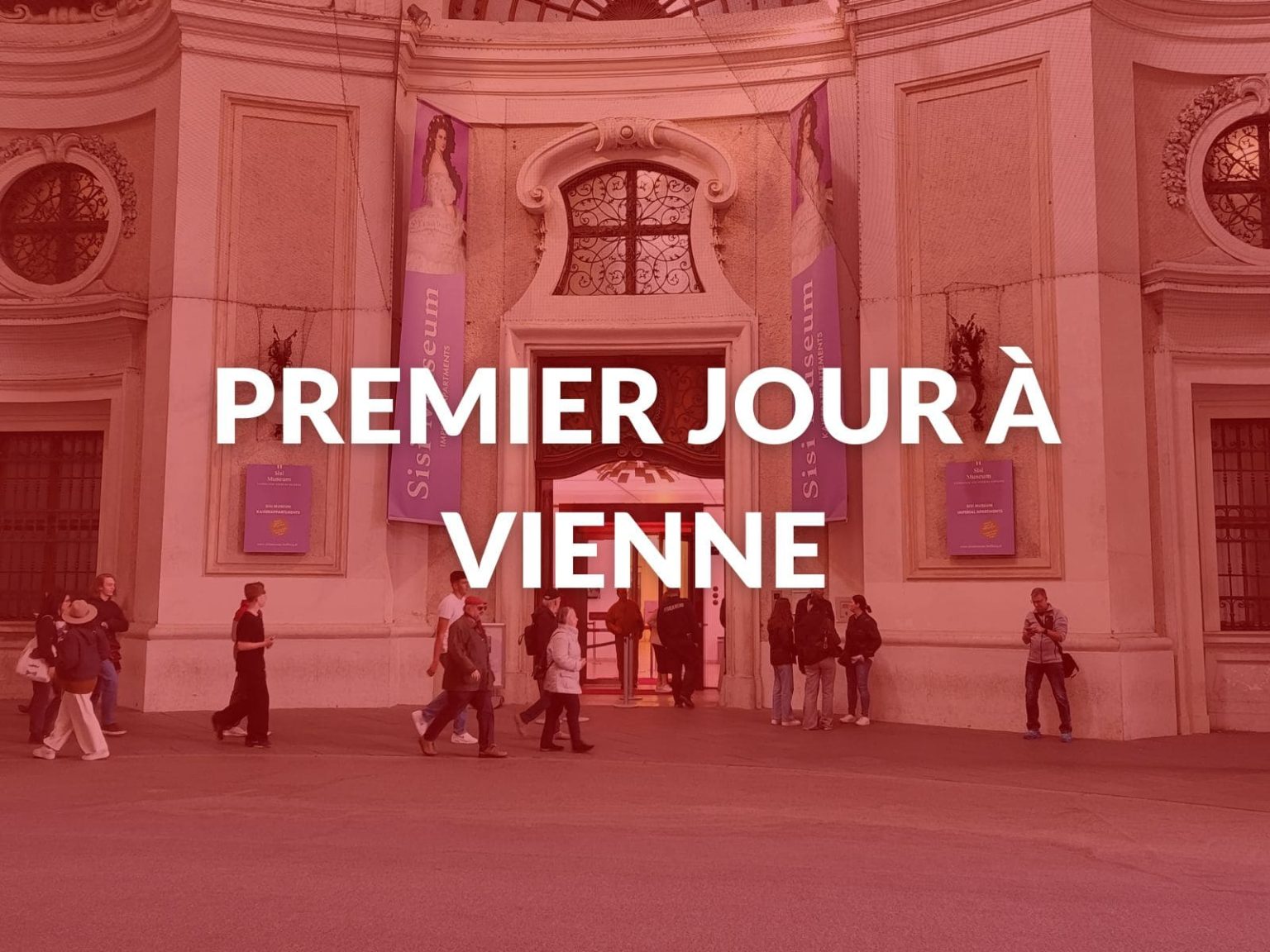 Visiter Vienne en 4 Jours : Que Faire, Itinéraire, et Conseils 2025