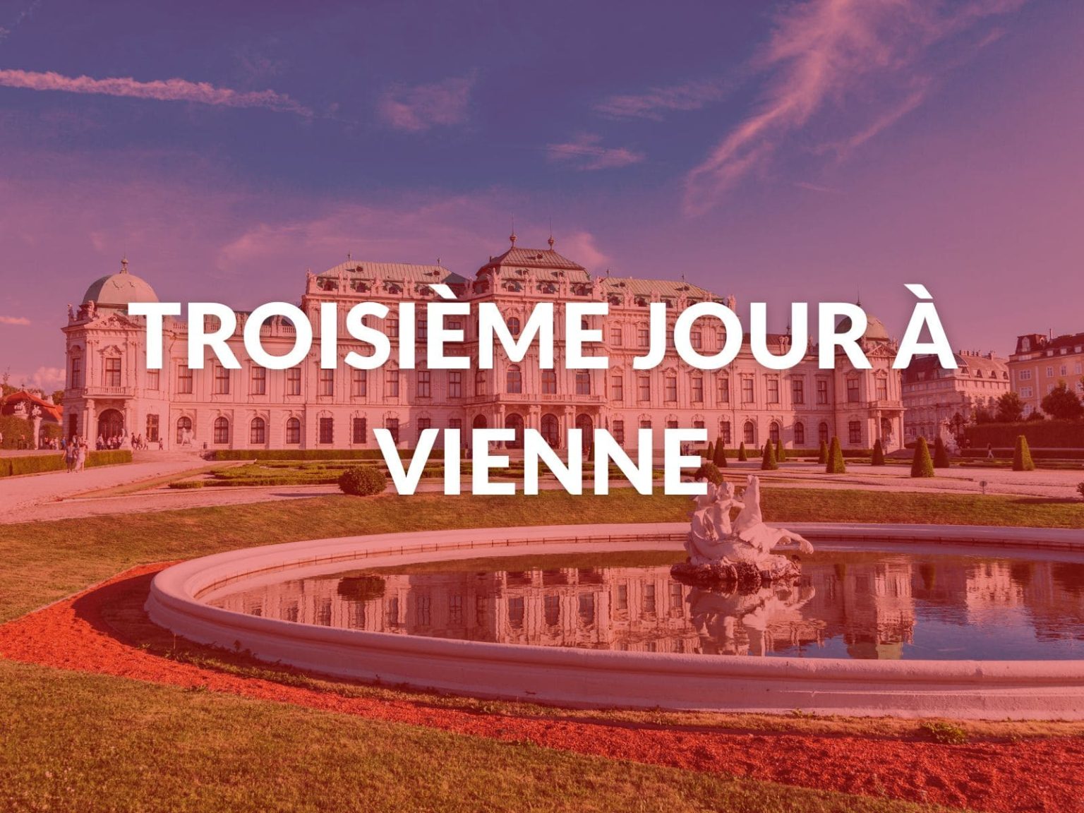 Visiter Vienne en 3 Jours : Itinéraire, Que Faire et Infos Utiles 2025